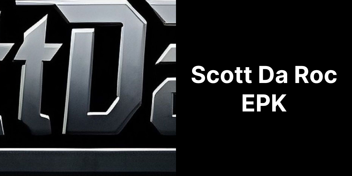 Scott Da Roc EPK