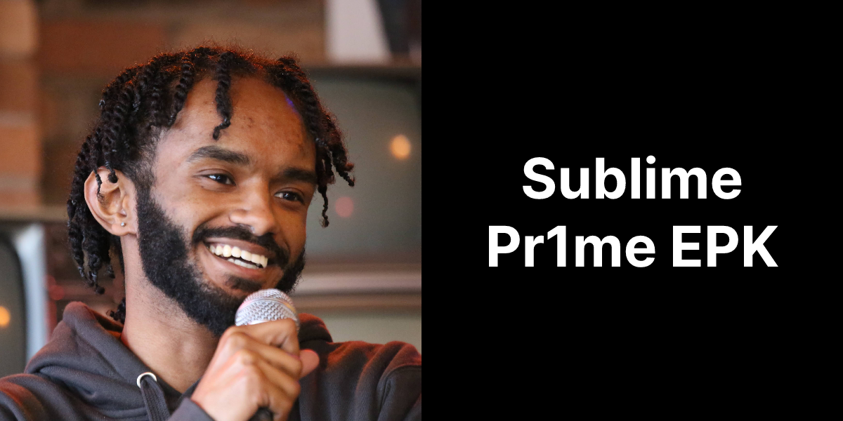 Sublime Pr1me EPK