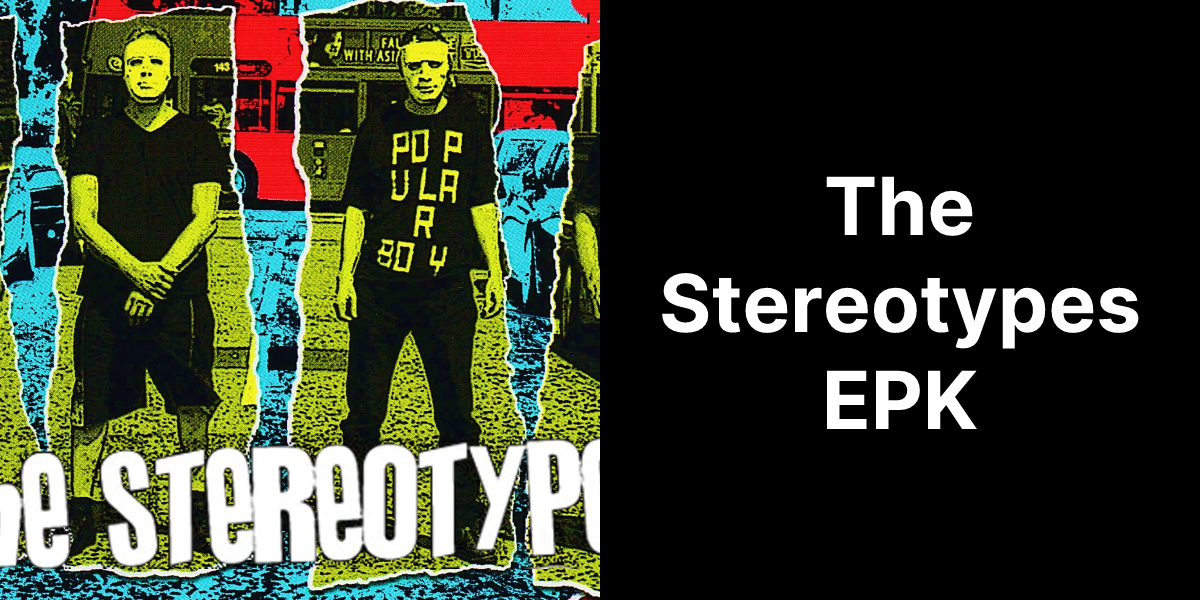 The Stereotypes EPK